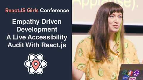 Empathy Driven Development: ReactJS Girls Conf | MarcySutton.com